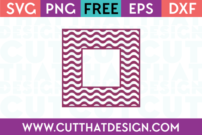 Free Square Frame Wavy Pattern SVG | Cut That Design