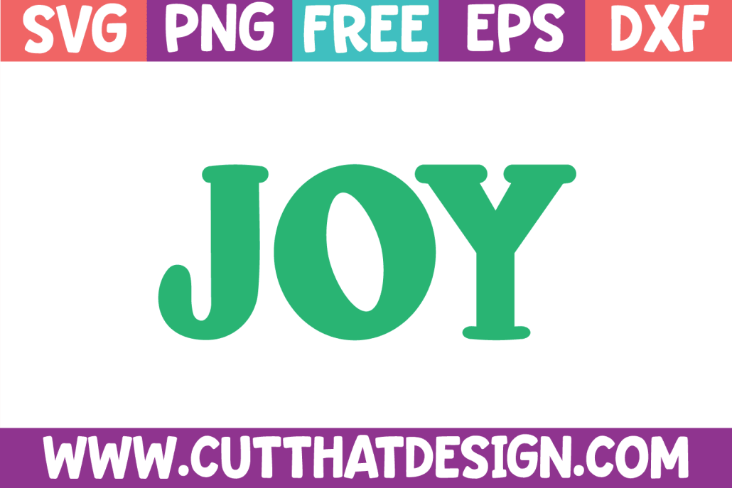 Free Joy SVG | Cut That Design
