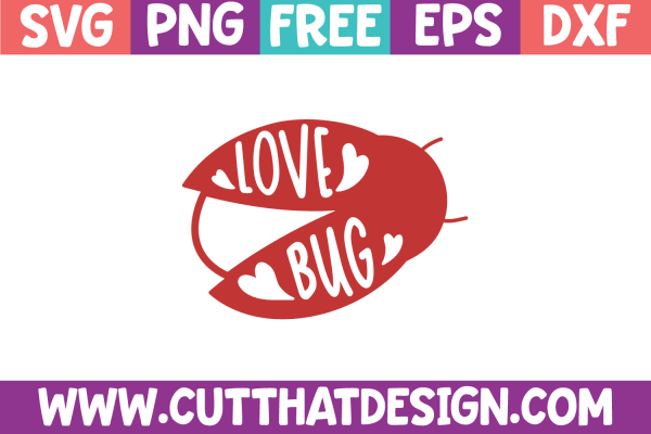 Free Love Bug SVG | Cut That Design